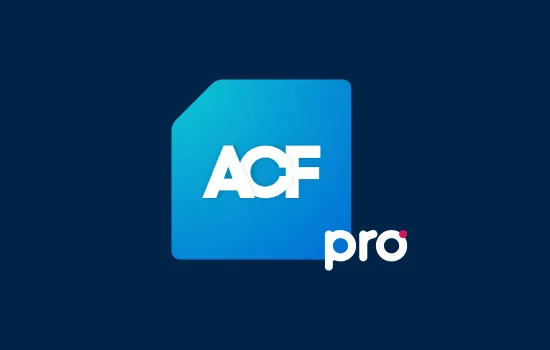 Advanced Custom Fields (ACF) Pro 6.7.0.2 » PillBanana.com » Plugins y ...
